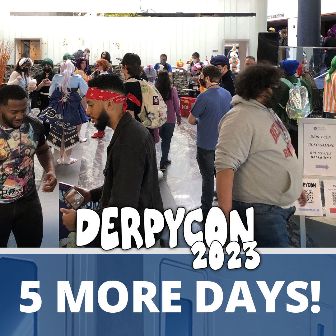 DerpyCon 2023 is 5 Days Away | DerpyCon