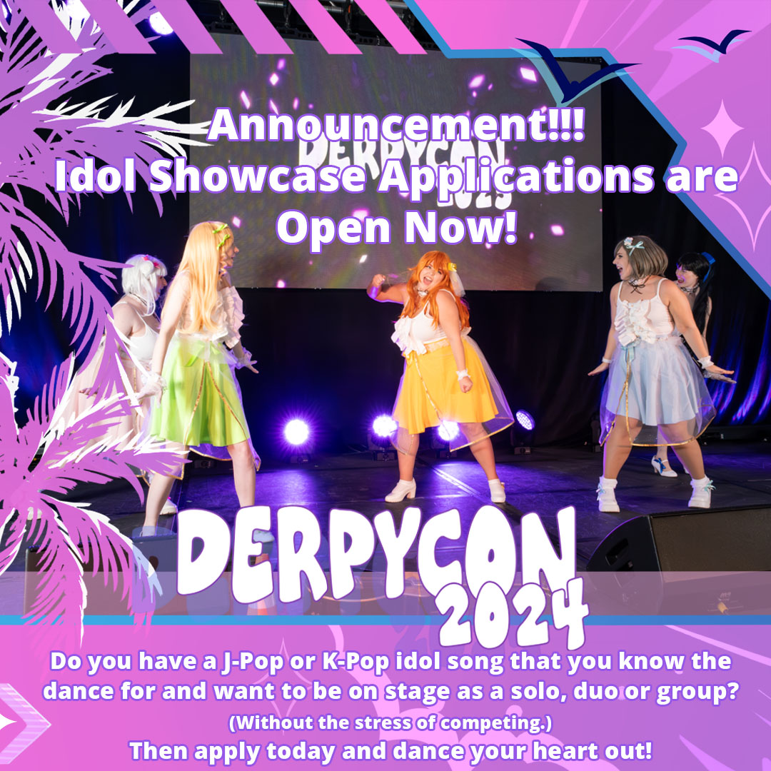 Idol Showcase Applications are Now Open! | DerpyCon