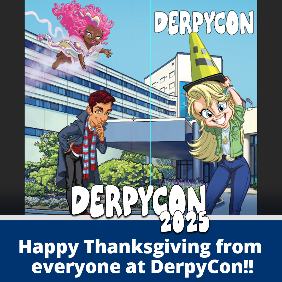 Happy Thanksgiving from DerpyCon!! | DerpyCon