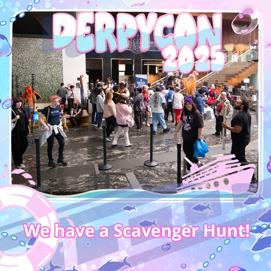 We have a Scavenger Hunt! | DerpyCon
